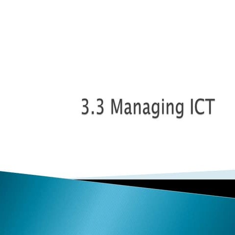 3.3 managing ict 3 | PPT