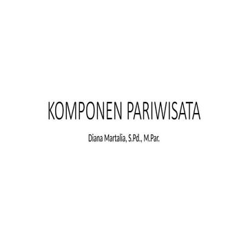 3-4. KOMPONEN PARIWISATA_0000000000000000000000000.pptx