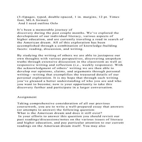 (3-4)pages, typed, double-spaced, 1 in. margins, 12 pt. Times font, .docx