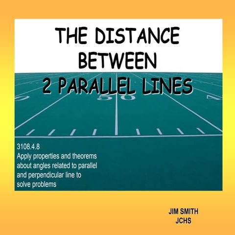 3-6_DIST_BETWEEN_ll_LINES.ppt