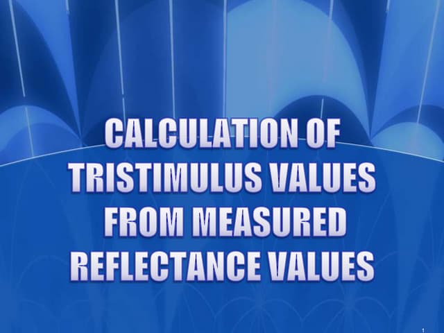 3 7 Calculation Of Tristimulus Values From Measured Reflectance Values