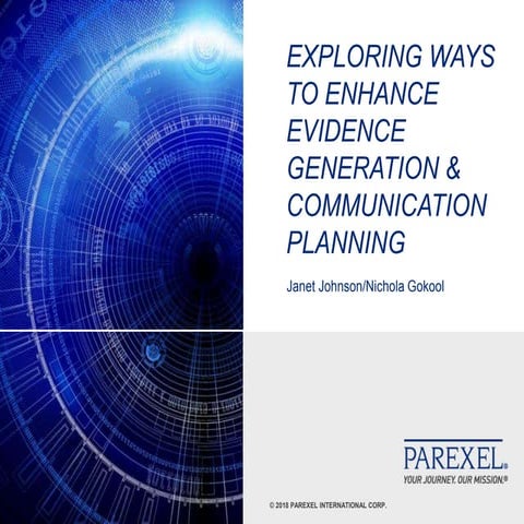 Exploring Ways to Enhance Evidence Generation & Communication Planning ...