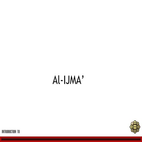 Introduction to Usul Fiqh : al-ijmak | PPT