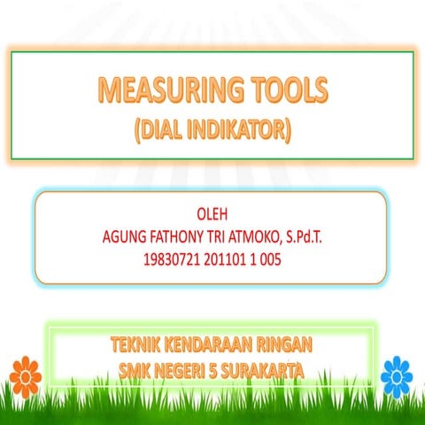 Agung Fathony - Alat Ukur (Dial Indikator) | PPTX