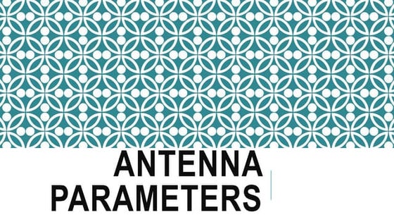 Antenna presentation PPT | PPT