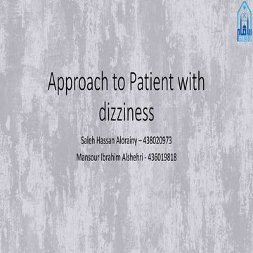 Approach to dizziness | PPTX