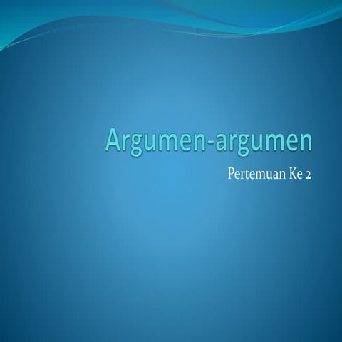 3 argumen-argumen | PPTX