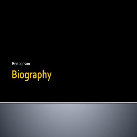 3 ben jonson biography | PPTX