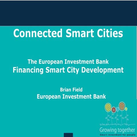 Financing Smart City Development - Brian Field | PPT