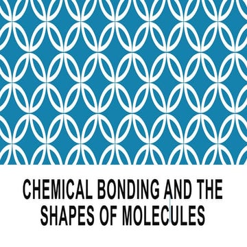 3-Chemical-Bonding-and-the-Shapes-of-Molecules.pptx