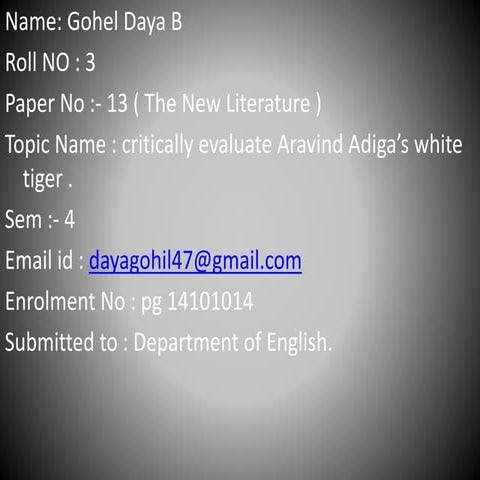 The New literature, white Tiger by Arvind Adiga | PPTX