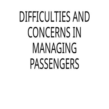 Difficulties and concern in Managing passengers.pptx