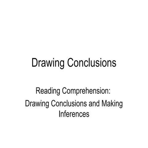 3 - drawing conclusions & making inferences | PPT