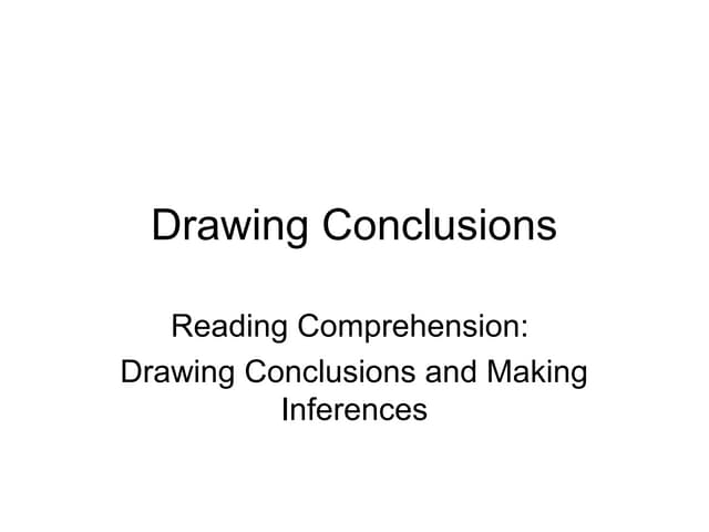Making inferences and drawing conclusions | PPT