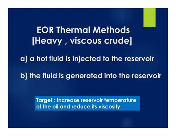 EOR- enhance oil recovery | PPTX