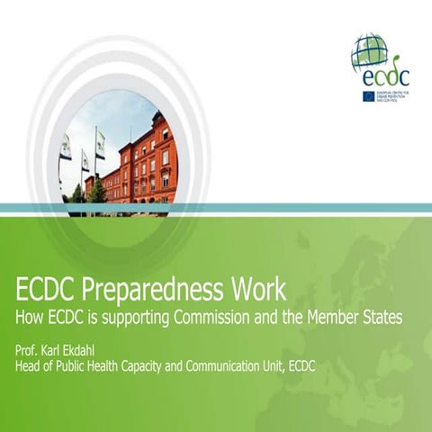 ECDC preparedness work: How ECDC is supporting the Commission and the ...