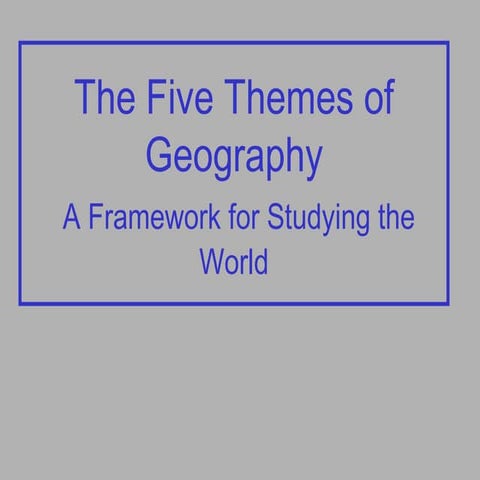 The five themes of geography | PPT