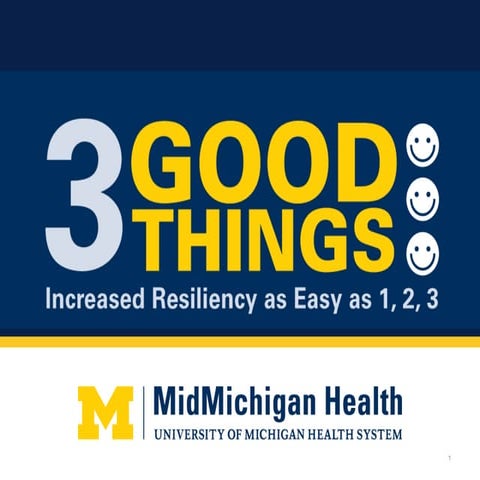 3-Good-Things-PowerPoint-Slides_Copyright-MidMichigan-Health.pptx