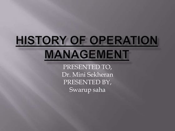 Historical evolution of operations management | PPT