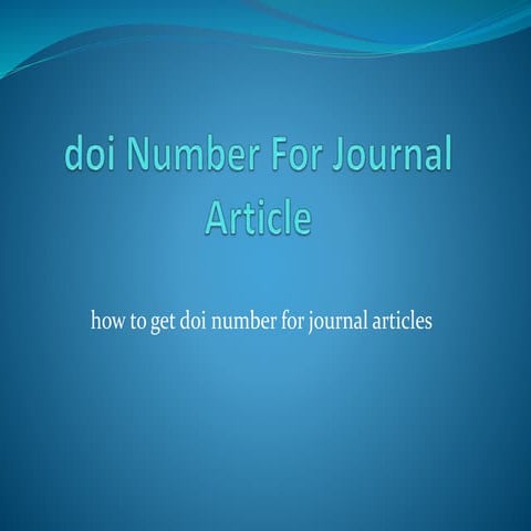 how to get doi number for journal articles | PPTX