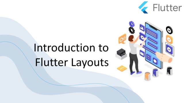 3 Introduction To Flutter Layouts Flutter Pptx