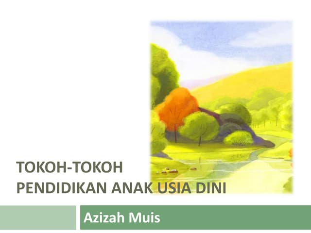 Pentingnya Pendidikan Anak Usia Dini (PAUD) | PPTX