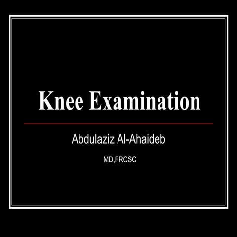 3-Knee Examination.ppt