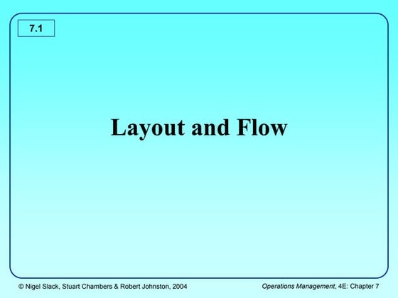 07 layout and flow_Operations Management | PPTX
