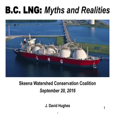 B.C. LNG: Myths and Realities - #LNGinBCForum | PDF