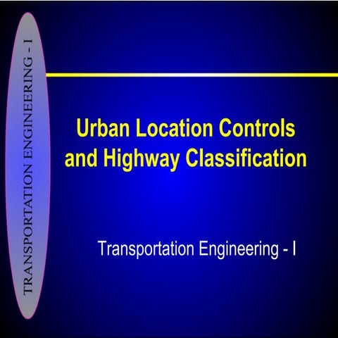 Location controls and highway classification | PPT