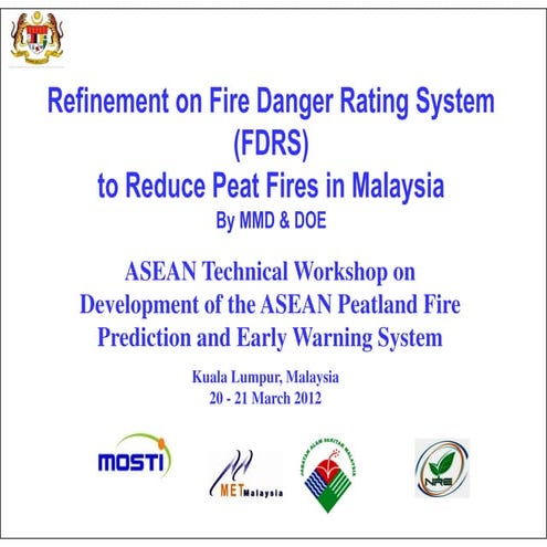 Refinement on Fire Danger Rating System (FDRS) to Reduce Peat Fires in Malaysia | PDF