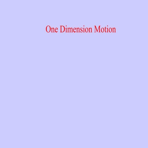 3-one-dimension.ppt class 11 physics ppt | PPT