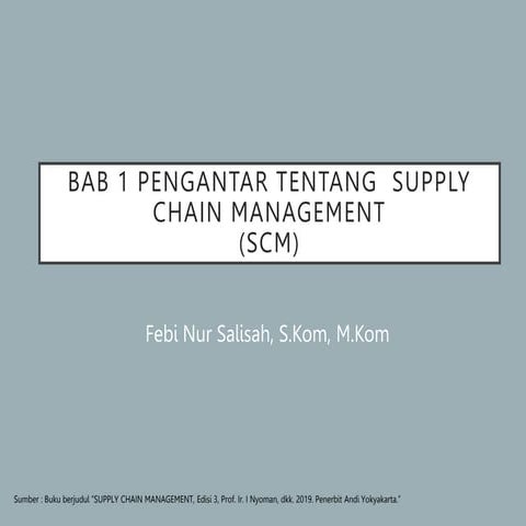 3-Pengantar-Suply chain management /pengantar tentang scm | PPT