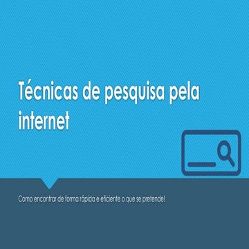 Técnicas e buscador de Pesquisa na Internet.pptx