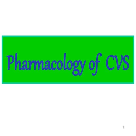 3-Pharmacology of CVS drugs of heart and blood vessels .pptx