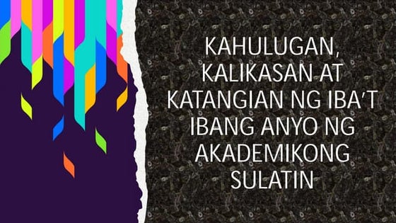 KATANGIAN-LAYUNIN-AT-GAMIT-NG-AKADEMIKONG-SULATIN.pptxakademikong ...