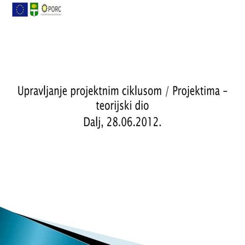 3. priprema projektnog prijedloga teorijski dio 2 dio 28.06.2012. | PPTX