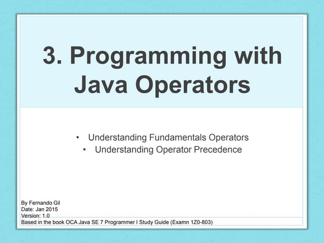 Oca Java 3 Programming With Java Operators Ppt