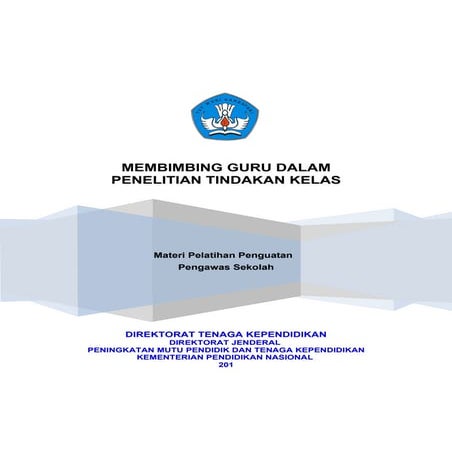 MEMBIMBING GURU MELAKUKAN PTK | DOC