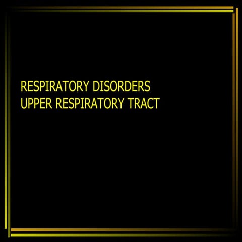 RESPIRATORY DISORDERS | PPT