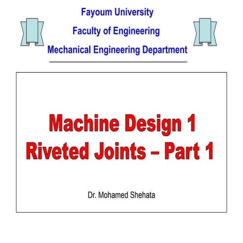 3-Machine Design Riveted Joints–Part 1.pdf