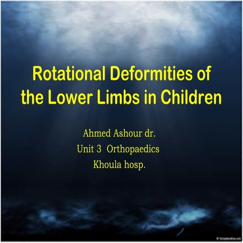 Rotational deformities of lower extremity in children | PPT | Death ...