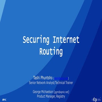 VNIXNOG 2019: Securing Internet Routing | PPT