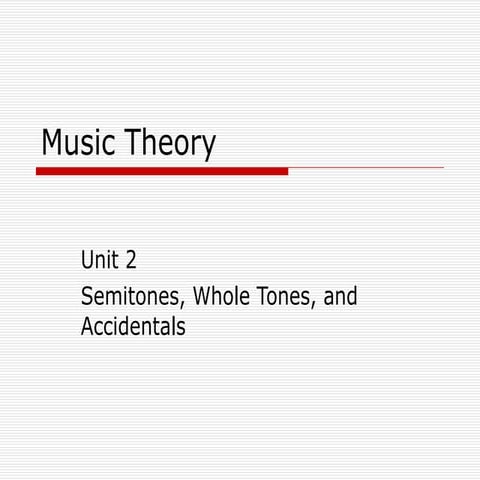 3 Semitones Whole Tones Accidentals | PPT