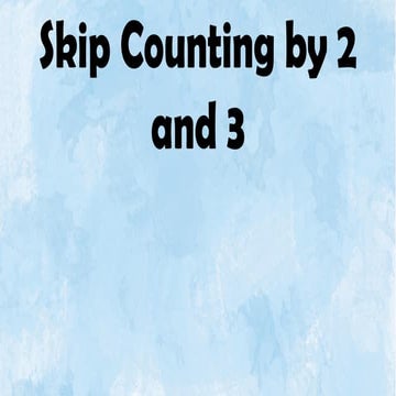 3-SKIP-COUNTING of numbers -BY-2_3_5_10.pptx