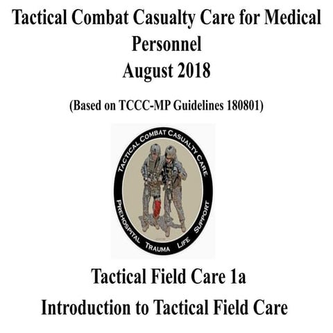 Principles and Applications of Tactical Combat Casualty Care (TCCC).pptx