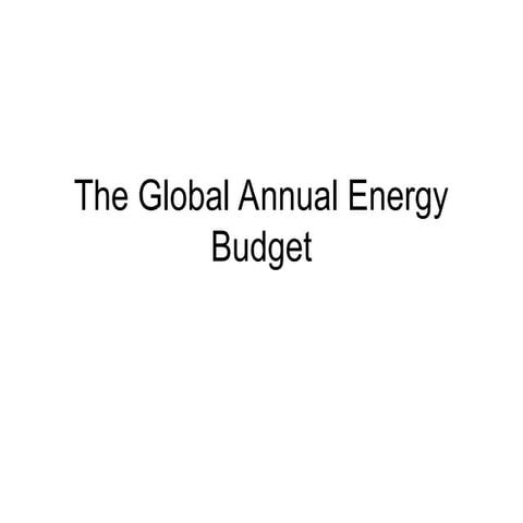 3-The Global aaaAnnual Energy Budget.ppt