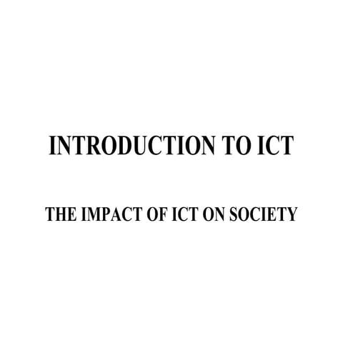 3. the impact of ict on society | PPT