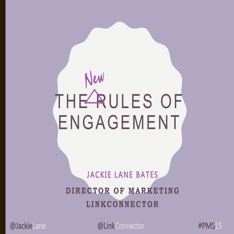 The New Rules of Engagement | PPT