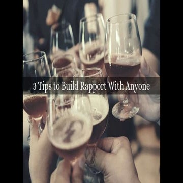 3 Tips to Build Rapport With Anyone | PPTX